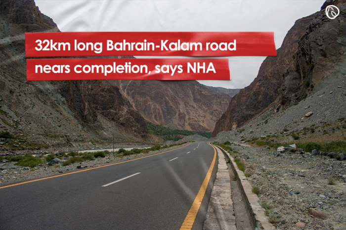32km long Bahrain-Kalam road nears completion, says NHA | Graana.com