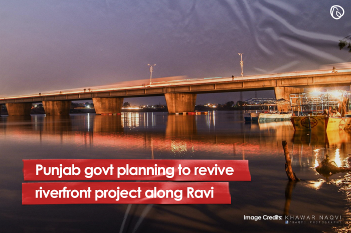 Punjab govt planning to revive riverfront project along Ravi | Graana.com