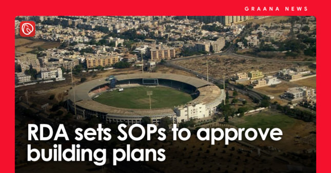 RDA sets SOPs to approve building plans | Graana.com