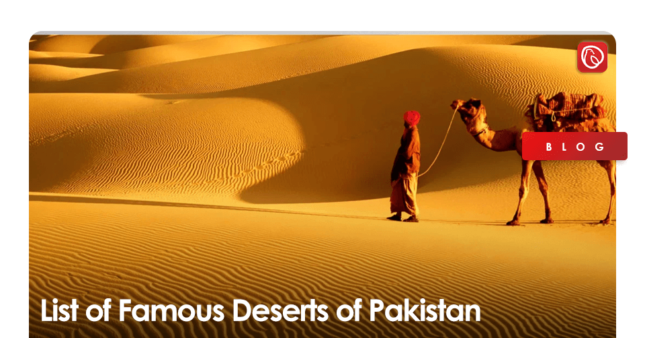 List of Famous Deserts of Pakistan | Graana.com