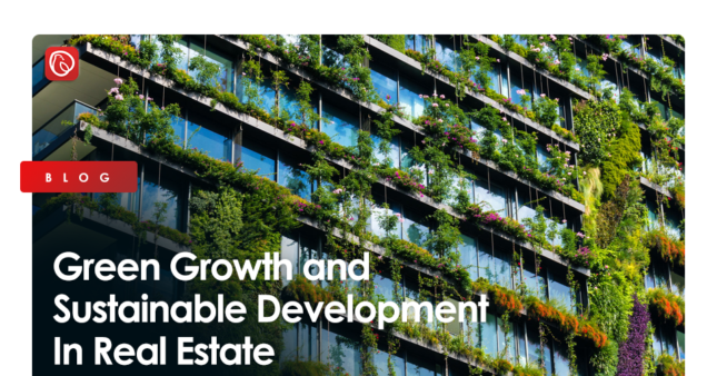 Green Growth and Sustainable Development In Real Estate | Graana.com