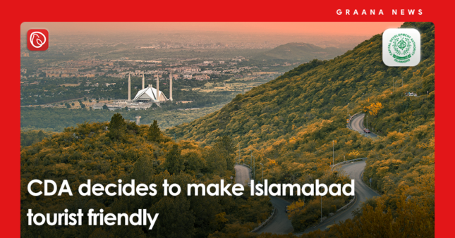 CDA decides to make Islamabad tourist friendly | Graana.com