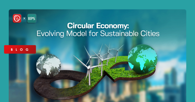 Circular Economy: Evolving Model for Sustainable Cities | Graana.com