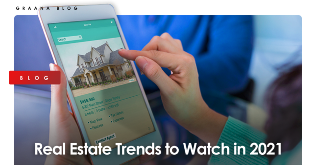Real Estate Trends to Watch in 2021 | Graana.com