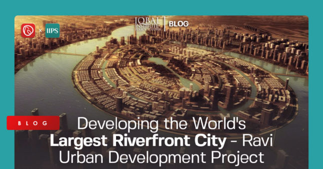 Developing the World's Largest Riverfront City - Ravi Urban Development ...