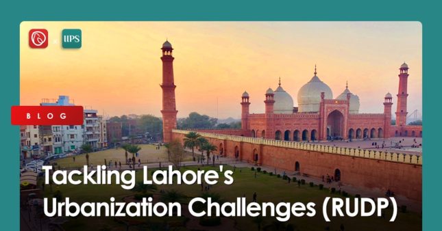 Tackling Lahore's Urbanization Challenges (RUDP) | Graana.com