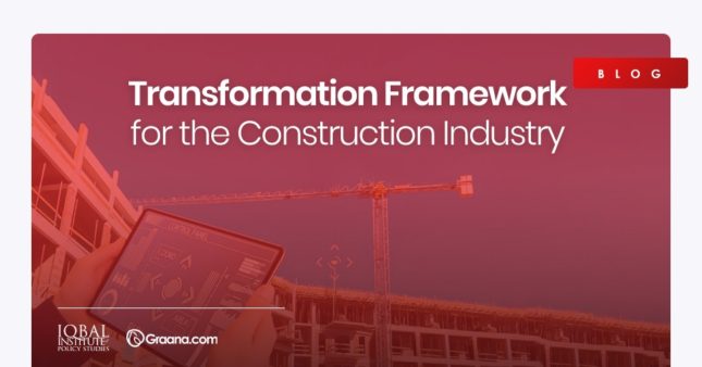 Transformation Framework for the Construction Industry | Graana.com