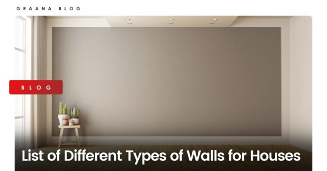 List of Different Types of Walls for Houses | Graana.com