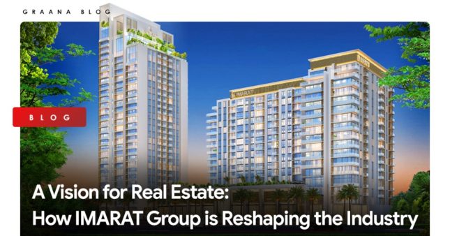 A Vision for Real Estate: How IMARAT Group is Reshaping the Industry ...