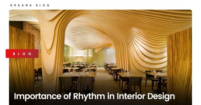 Importance of Rhythm in Interior Design | Graana.com
