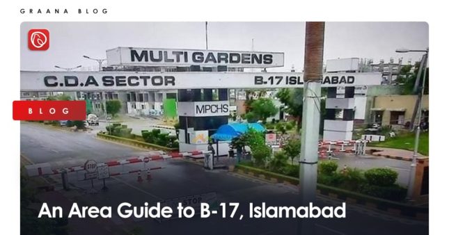 An Area Guide to B-17, Islamabad | Graana.com