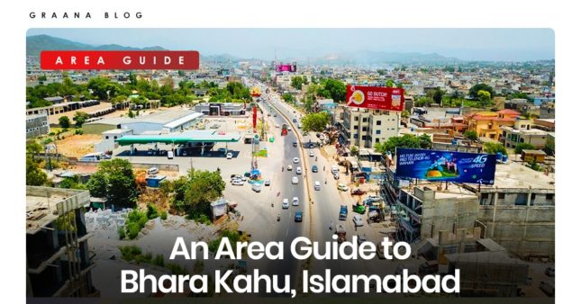 An Area Guide to Bhara Kahu, Islamabad | Graana.com