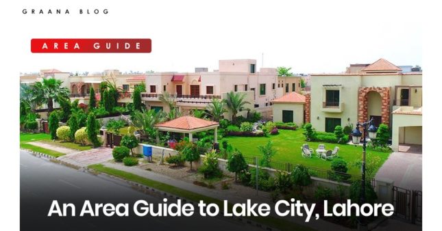 An Area Guide to Lake City, Lahore | Graana.com