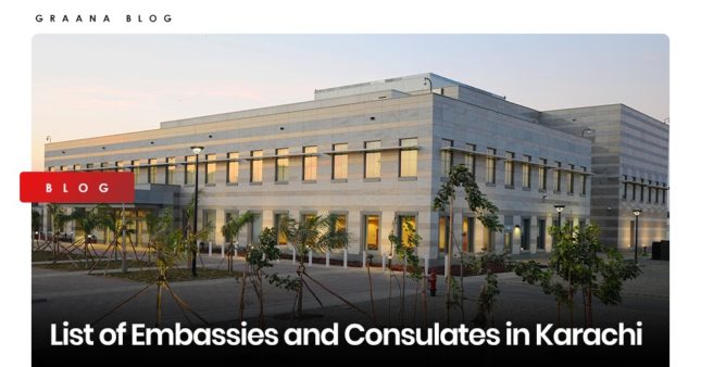 List of Embassies and Consulates in Karachi | Graana.com