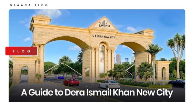 A Guide to Dera Ismail Khan New City | Graana.com