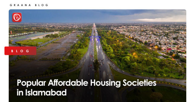Popular Affordable Housing Societies in Islamabad | Graana.com