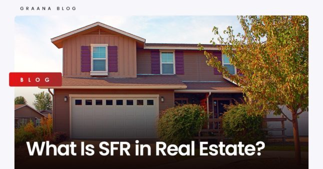 What Is SFR in Real Estate? | Graana.com