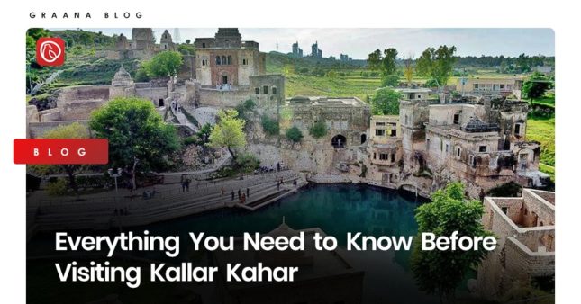 Everything You Need to Know Before Visiting Kallar Kahar | Graana.com