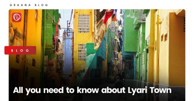 All you need to know about Lyari Town | Graana.com