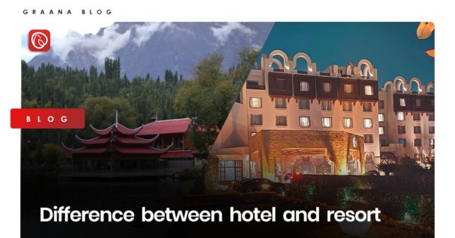 Difference between hotel and resort | Graana.com