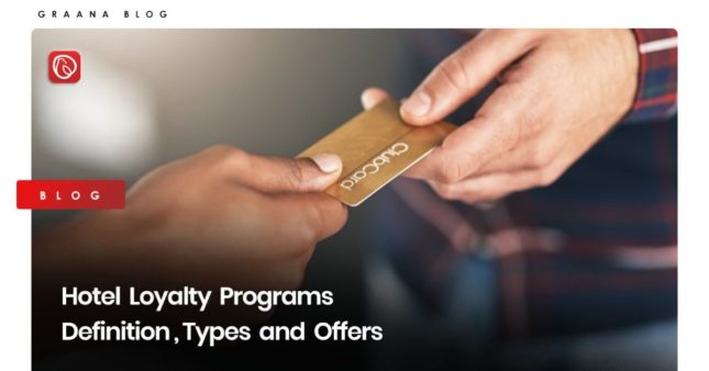 Hotel Loyalty Programs: Definition, Types and Offers | Graana.com
