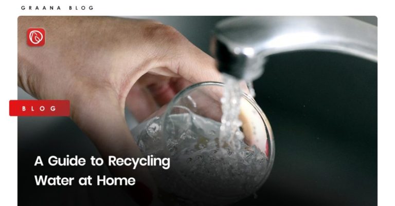 A Guide to Recycling Water at Home | Graana.com