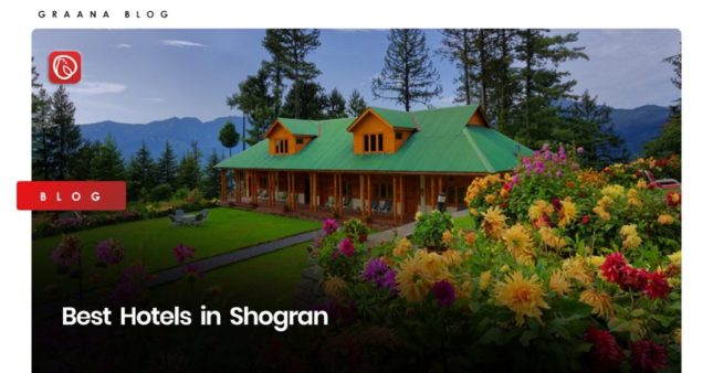 Best Hotels in Shogran | Graana.com