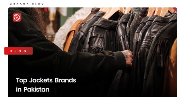 Top Jackets Brands in Pakistan | Graana.com