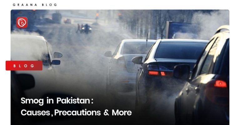 Smog in Pakistan: Causes, Precautions & More | Graana.com
