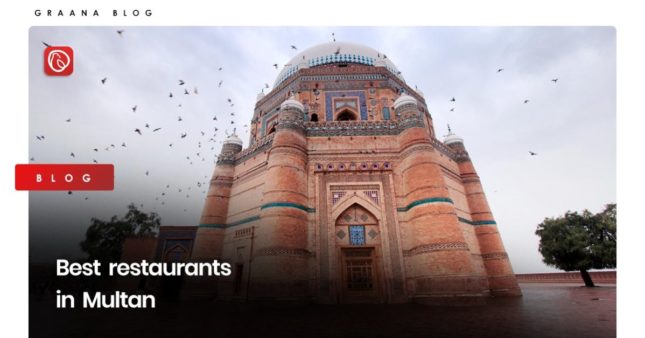 Best restaurants in Multan | Graana.com