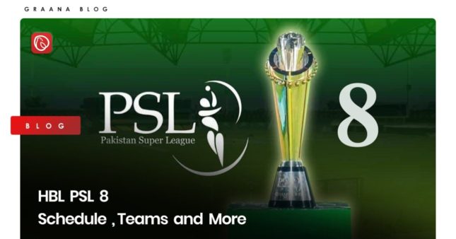 HBL PSL 8 Schedule, Teams and More | Graana.com