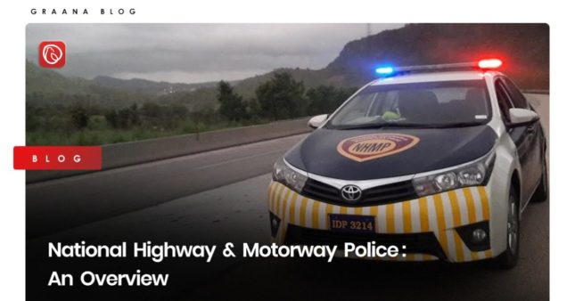 National Highway and Motorway Police: An Overview | Graana.com