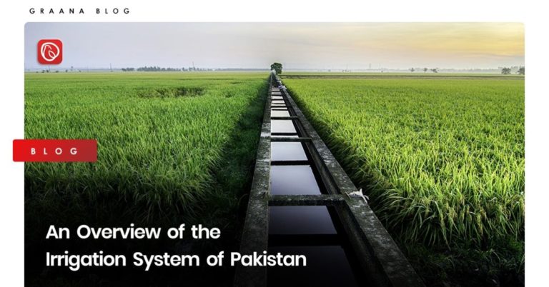An Overview of the Irrigation System of Pakistan | Graana.com