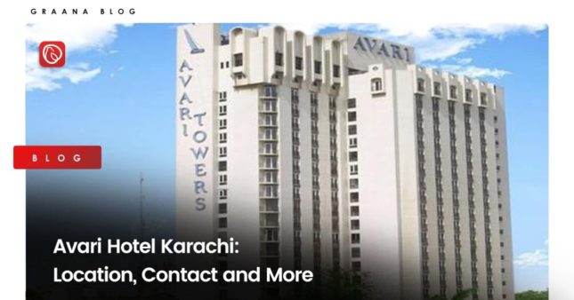 Avari Hotel Karachi: Location, Contact and More | Graana.com