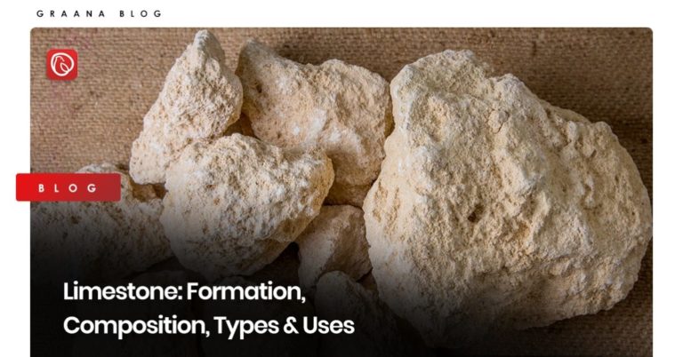 Limestone: Formation, Composition, Types & Uses | Graana.com
