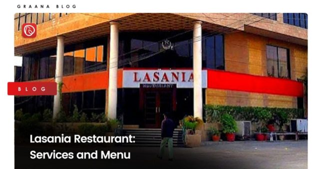 Lasania Restaurant: Services and Menu | Graana.com