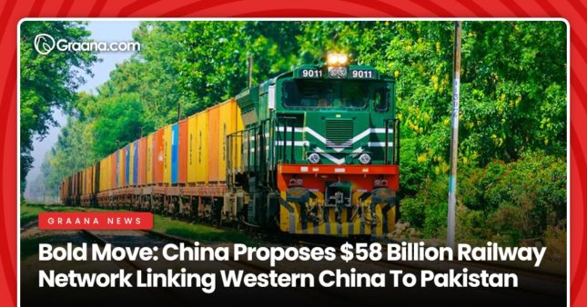 Bold Move: China Proposes $58 Billion Railway Network Linking Western China To Pakistan | Graana.com