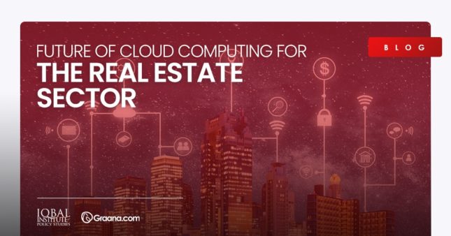 Future of Cloud Computing For The Real Estate Sector | Graana.com