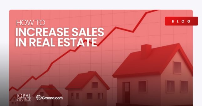 How to Increase Sales in Real Estate | Graana.com