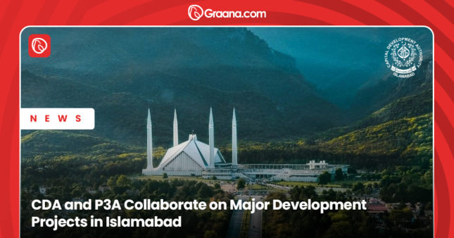 CDA and P3A Collaborate on Major Development Projects in Islamabad ...